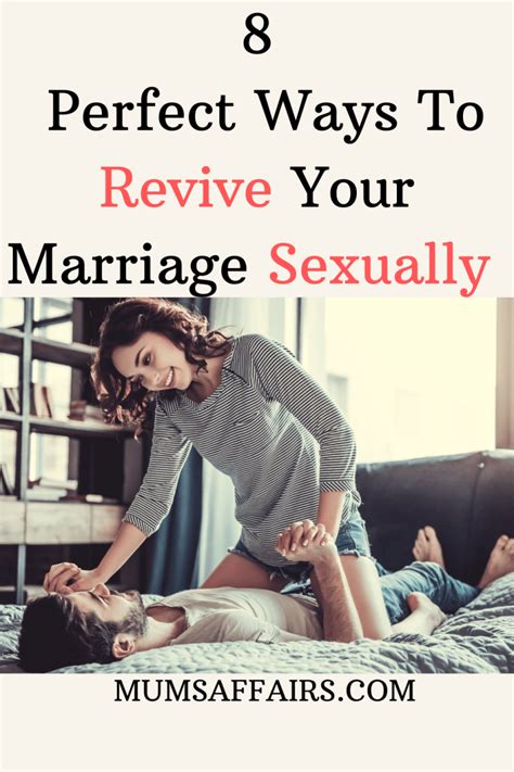 8 Ways To Spice Up Your Marriage Mums Affairs Spice Up Marriage Intimacy In Marriage