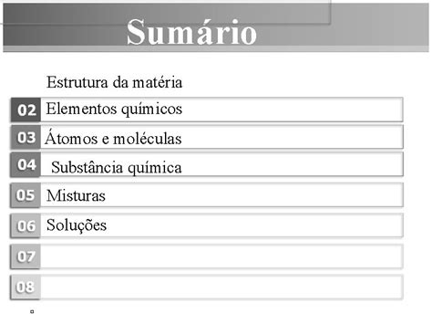 Subst Ncias E Misturas Sumrio Estrutura Da Matria