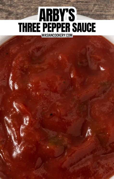 Arbys Three Pepper Sauce Recipe Wasian Cookery