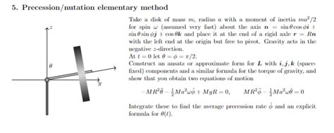 Solved 5 Precession Nutation Elementary Method Take A Disk