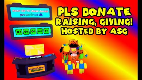 Pls Donate Raising And Giving Live Youtube