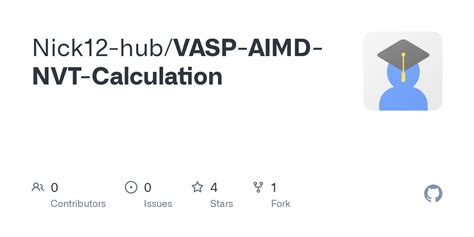 Vasp Aimd Nvt Calculation Incar At Main · Nick12 Hub Vasp Aimd Nvt