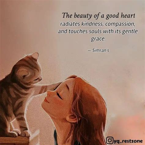 Radiates Kindness Compas Quotes And Writings By Simran Gill Yourquote