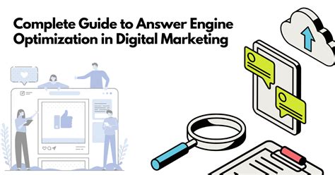 Complete Guide To Answer Engine Optimization In Digital Marketing