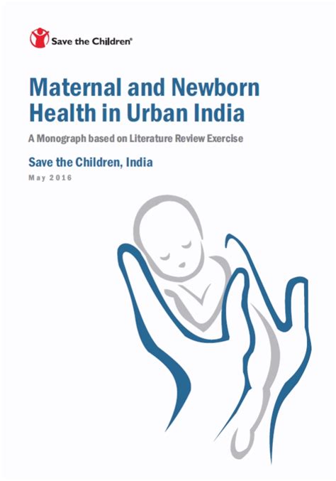 Maternal And Newborn Health In Urban India Literature Review Report