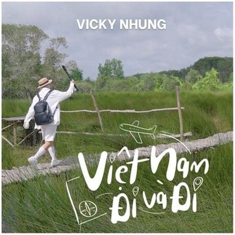 Vicky Nhung Vi T Nam I V I Lyrics Genius Lyrics