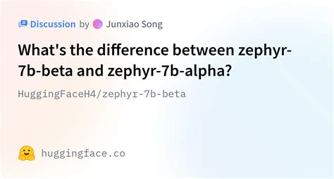 HuggingFaceH Zephyr B Beta What S The Difference Between Zephyr B Beta And Zephyr B Alpha