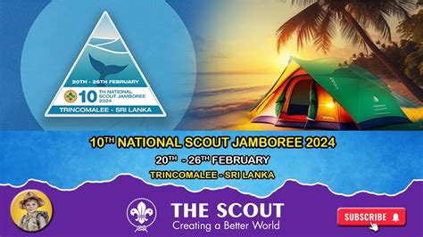 10th National Scout Jamboree 2024 ⚜️ 10 වන ජාතික බාලදක්ෂ ජම්බෝරිය 2024