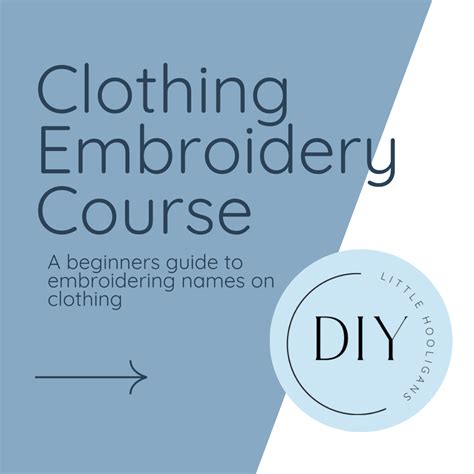 The Clothing Embroidery Course A Beginners Guide To Embroidering Name