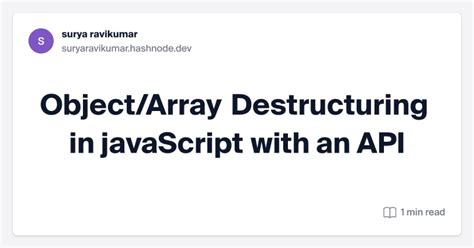 Surya Ravi Kumar On Linkedin Objectarray Destructuring In Javascript