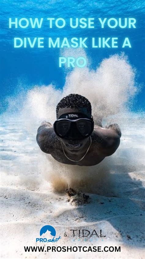 How To Use Your Dive Mask Like A Pro Dive Mask Diving Snorkelling