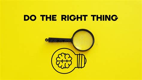 Do The Right Thing Is Shown Using The Text And Picture Of The Lamp With Brain Stock Image