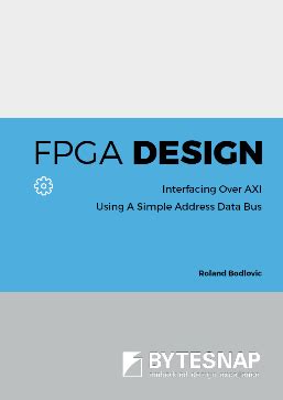 FPGA Design Connecting Custom Peripherals To AXI Via BRAM Interface