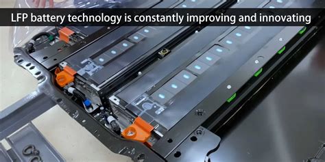 Learn About Lfp Batteries A Key Technology To Improve The Performance