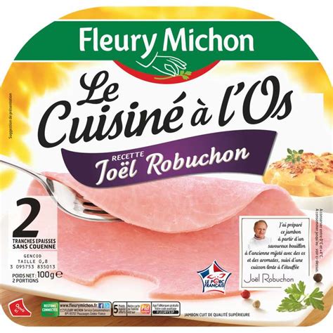 Jambon Le Cuisiné à l Os Joël Robuchon sans couenne Fleury Michon 2