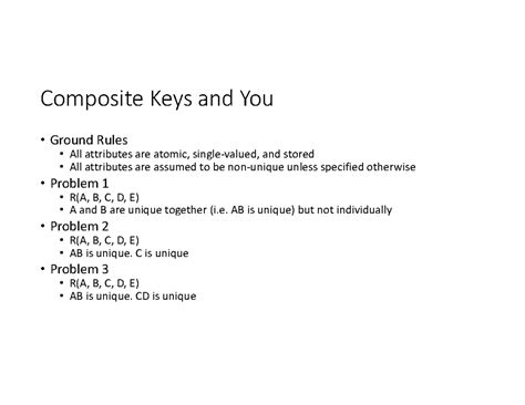 Composite Keys Ab Is Unique But Not Individually • Problem 2 • Ra