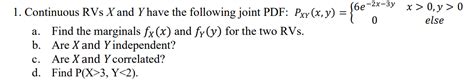 solved 1 continuous rvs x and y have the following joint