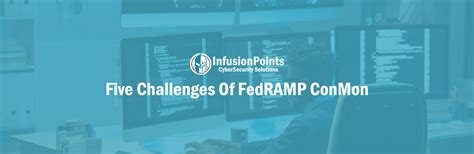 What Are The Top Five Challenges Of Fedramp Continuous Monitoring