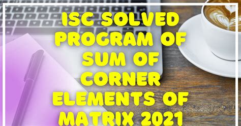 Square Matrix Corner Elements Sum