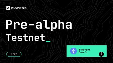 Announcing The Zkpass Pre Alpha Testnet By Zkpass Zkpass Medium