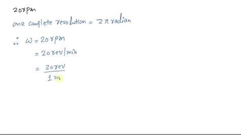 SOLVED For Each Of The Following Problems Find The Angular Velocity In Radians Per Minute