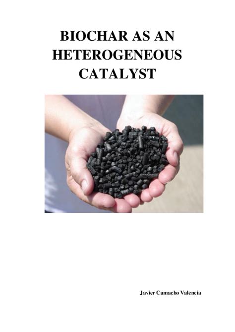 Pdf Biochar As An Heterogeneous Catalyst