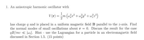 Solved Using Lagrange Euler Equation And To Find Mode Use Chegg