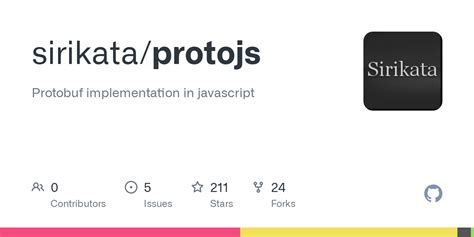 GitHub Sirikata Protojs Protobuf Implementation In Javascript