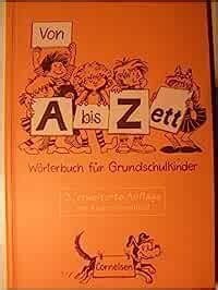 Von A bis Zett Wörterbuch für Grundschulkinder Sennlaub Gerhard Amazon de Bücher