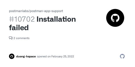 Installation Failed Issue 10702 Postmanlabs Postman App Support