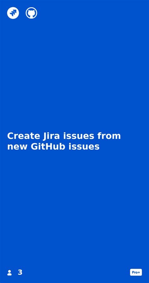 Create Jira Issues From New Github Issues Ifttt