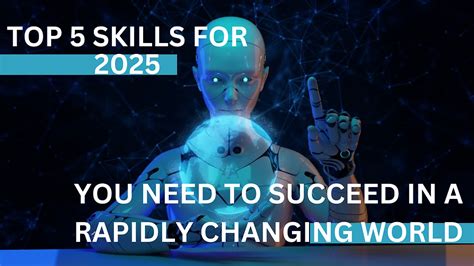 Top 5 Skills For 2025 What You Need To Succeed In A Rapidly