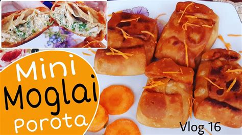 Mini Moglai Porota Recipe Chicken Moglai Paratha Recipe মোগলাই