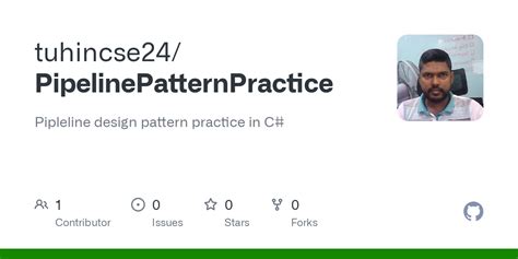 Github Tuhincse24pipelinepatternpractice Pipleline Design Pattern