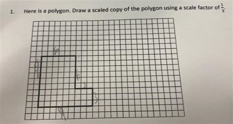 1 here is a polygon draw a scaled copy of the polygon using a scale