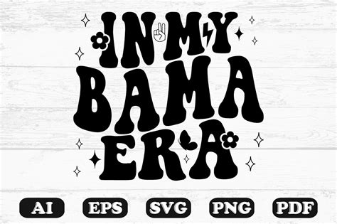 In My Bama Era Retro Wavy Svg Graphic By Hosneara 4767 · Creative Fabrica