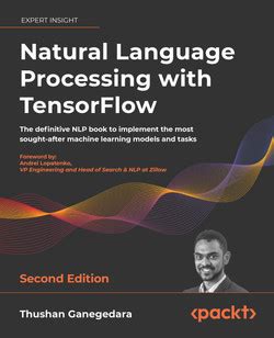 Natural Language Processing With Tensorflow Second Edition Book