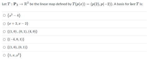 solved let t p2 r2 be the linear map defined by t p x