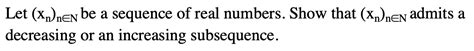 Solved Let Xn NN Be A Sequence Of Real Numbers Show That Chegg