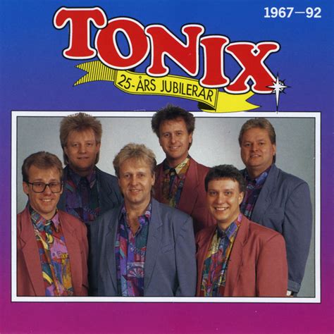 Tonix 25-årsjubilerar - Album by Tonix | Spotify