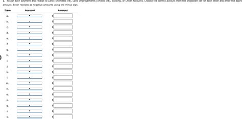 Solved 1 Assign Each Payment And Receipt To Land Chegg