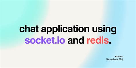 Build And Deploy A Chat Application Using And Redis Dev