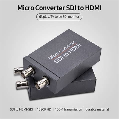 Sdi Converter Sdi To High Definition Multimedia Interface Sdi To Sdi 2