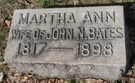 Martha Ann Bates 1817 1898 Find A Grave Memorial