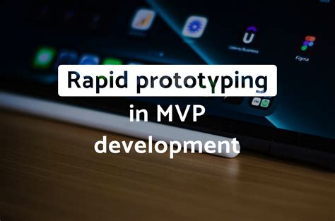 Rapid Mvp App Development Prototyping Guide 2025 —