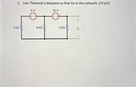 Solved Use Th Venin S Theorem To Find Vo In The Network Chegg