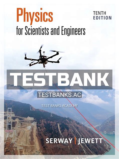 Test Bank For Physics For Scientists And Engineers 10th Edition By Serway