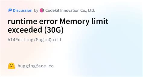 ai4editing magicquill · runtime error memory limit exceeded 30g