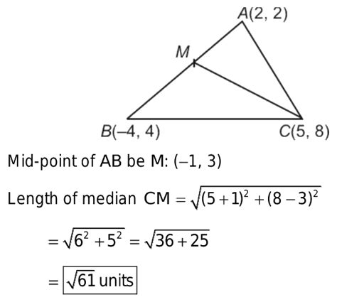14 if a 2 2 b 4 4 c 5 8 are the vertices of a triangle then find