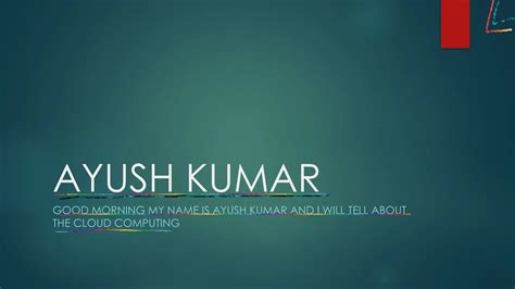 Ayush Kumar Pptx Nbjtfuyghdhggdffcnmgfdbnc Pptx